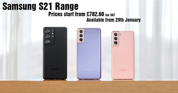 Samsung Galaxy S21 Range - Clove Technology